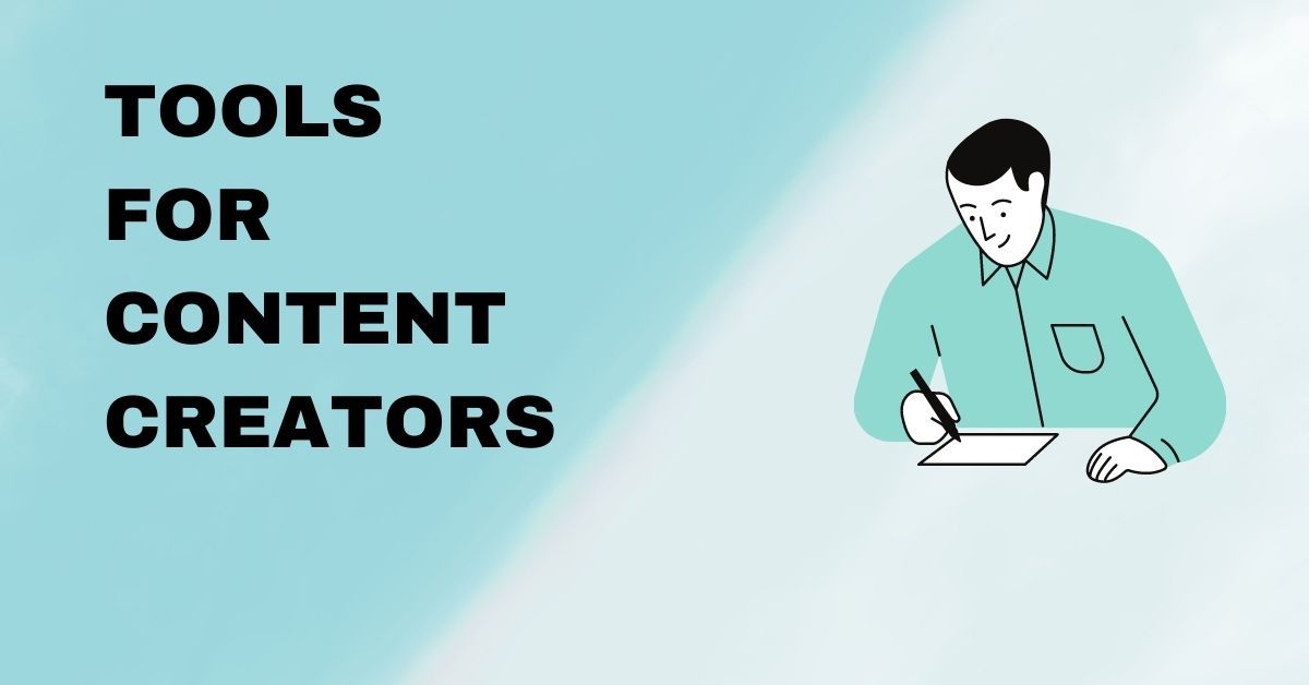 Top 10 Essential Tools for Content Creators